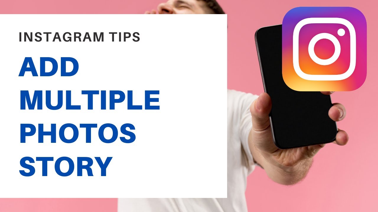 How To Add Multiple Photos To An Instagram Story How To Tutorials